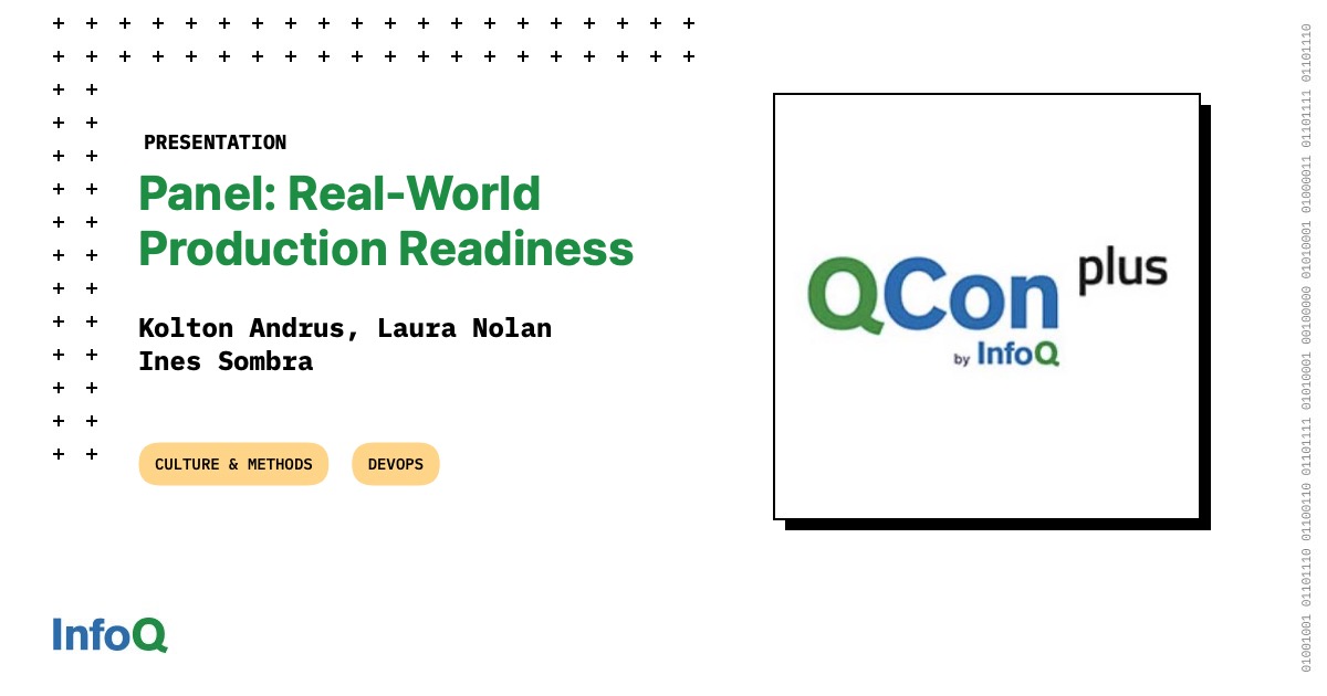 Panel: Real-World Production Readiness - InfoQ