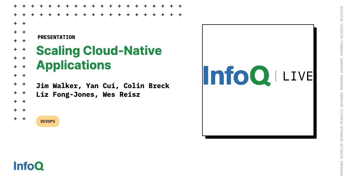Scaling Cloud-Native Applications - InfoQ
