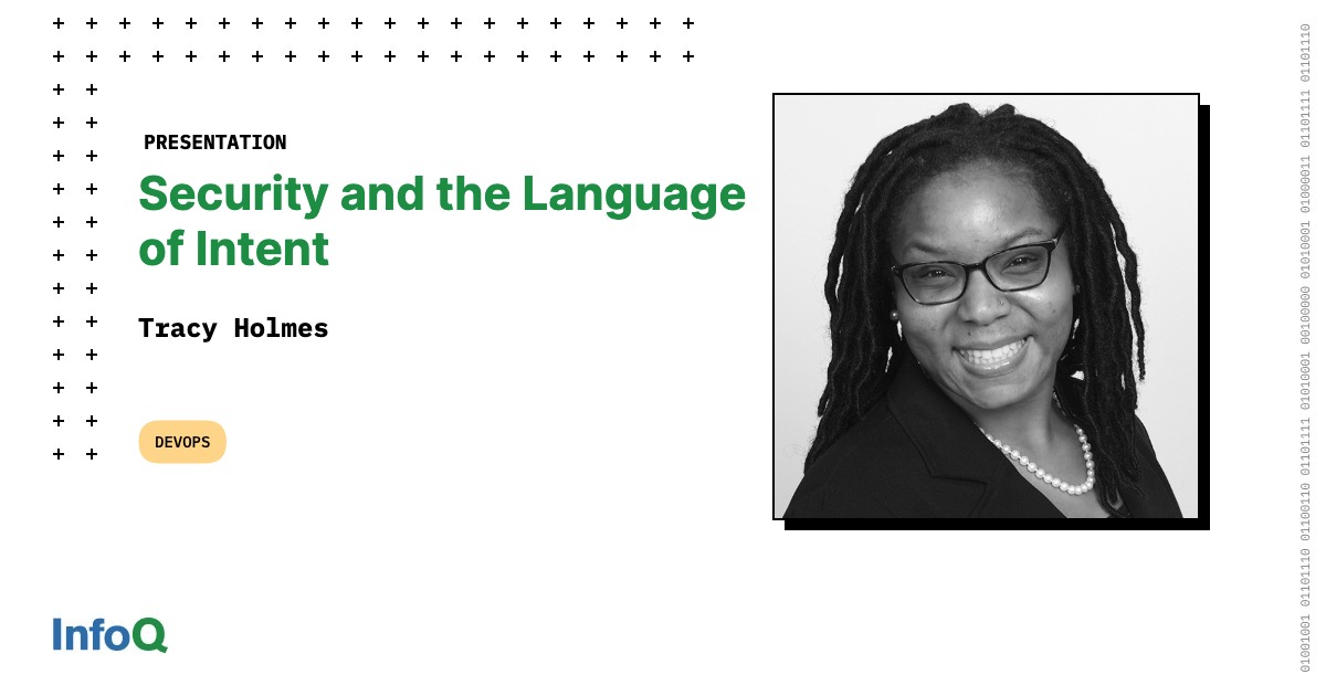 Security And The Language Of Intent Infoq 2930
