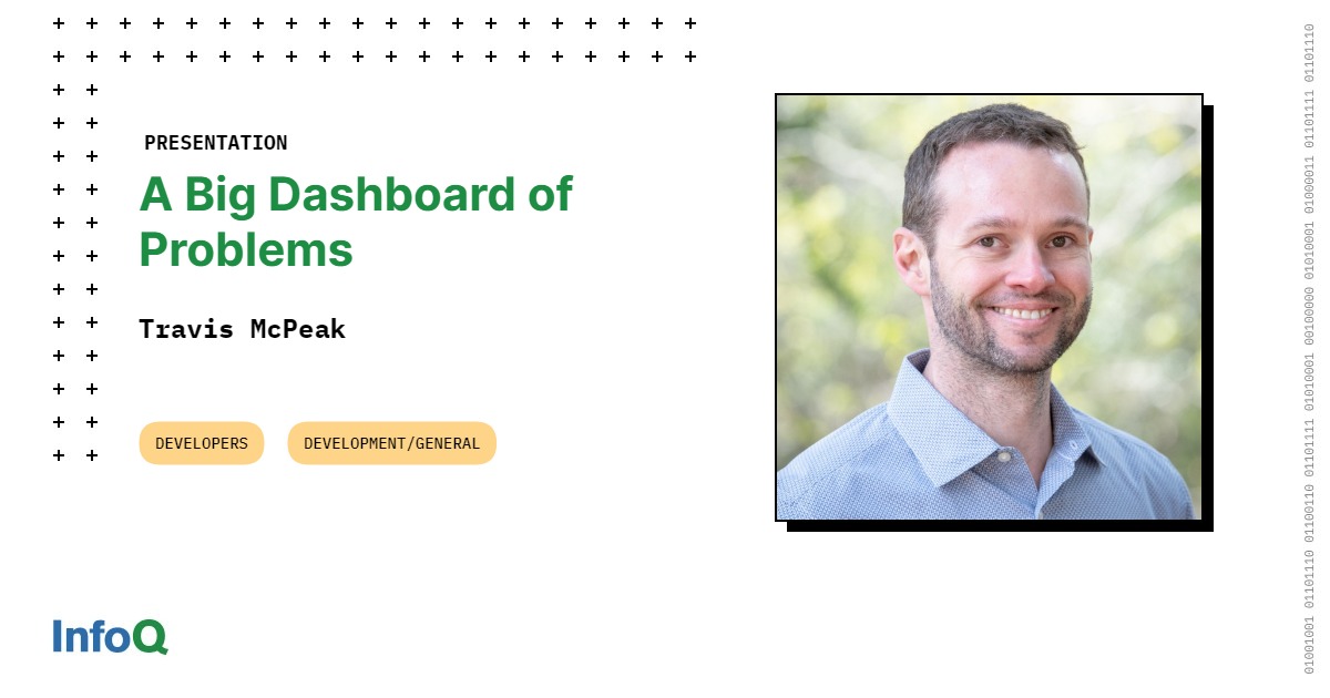 A Big Dashboard Of Problems Creating Preventative Security Strategies Infoq