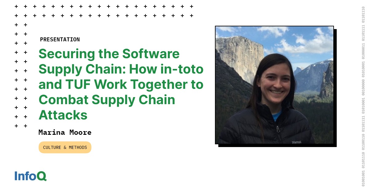 Securing the Software Supply Chain: How in-toto and TUF Work Together to Combat Supply Chain ...