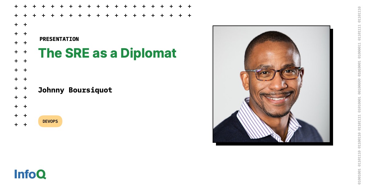 The SRE as a Diplomat - InfoQ