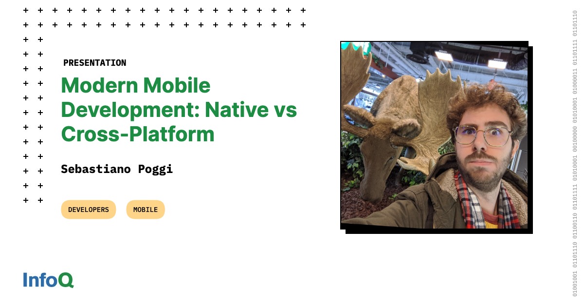Modern Mobile Development Native Vs Cross Platform Infoq 6190