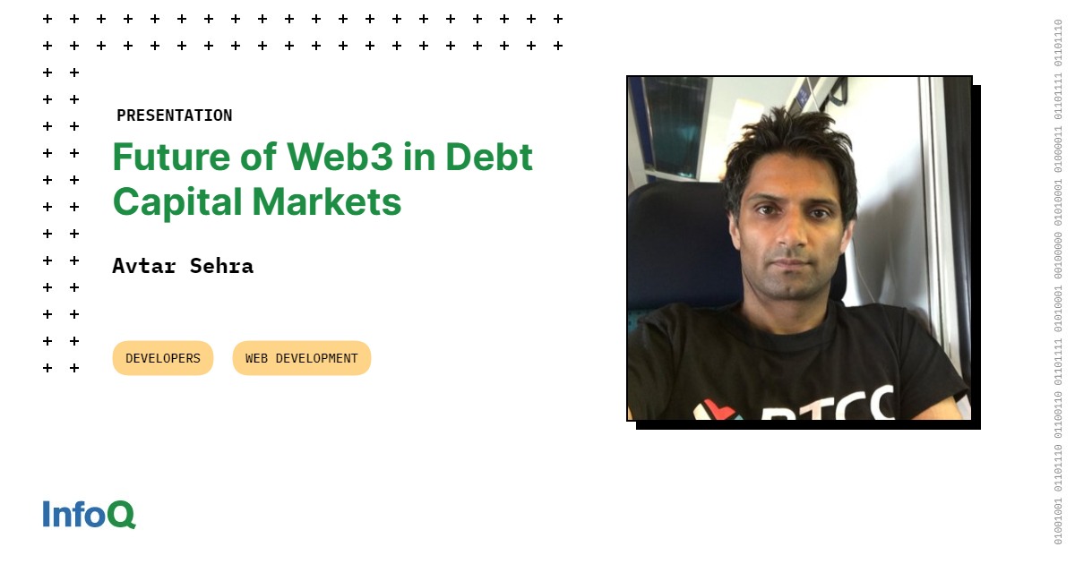 Future of Web3 in Debt Capital Markets - InfoQ